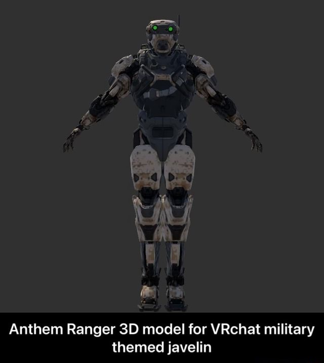 Anthem Ranger model for VRchat military themed javelin - Anthem Ranger ...