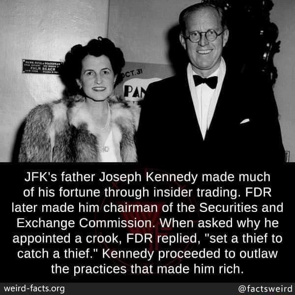 JFK's father Joseph Kennedy made much of his fortune through insider ...