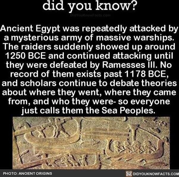 Did you know'? Ancient Egypt was repeatedly attacked by a mysterious army of massive warships ...