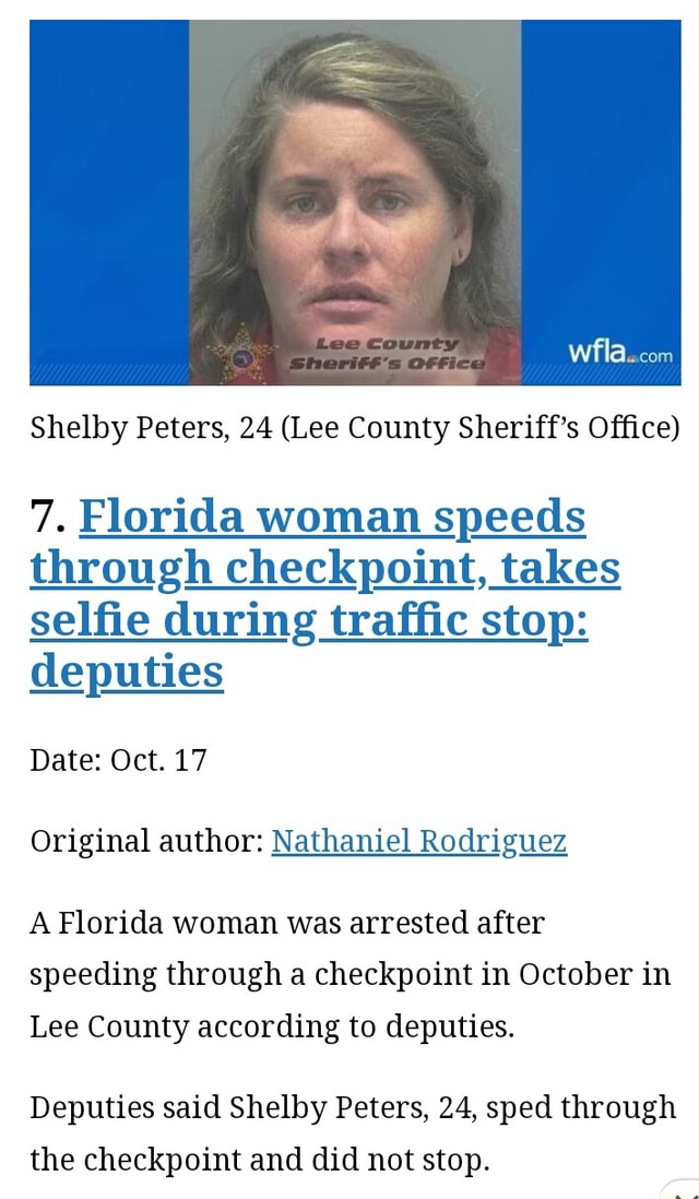 Shelby Peters, 24 (Lee County Sheriff's Office) 7. Florida woman speeds ...