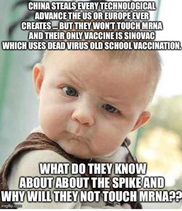 CREATES BUT THEY WON'T TOUCH MRNA AND THEIR ONLY VACCINE IS SINOVAC ...