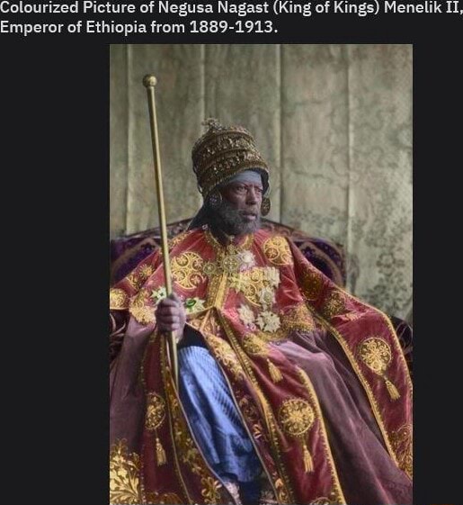 Colourized Picture of Negusa Nagast (King of Kings) Menelik II, Emperor ...