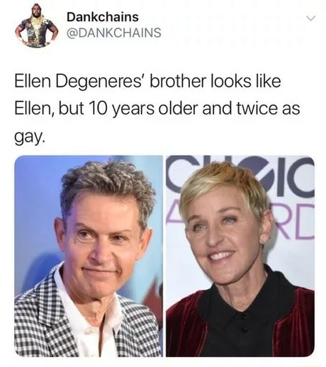 Ellen Degeneres' brother looks like Ellen, but 10 years older and twice ...