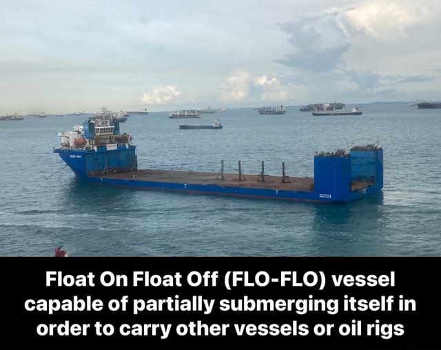 Float On Float Off (FLO-FLO) vessel capable of partially submerging ...