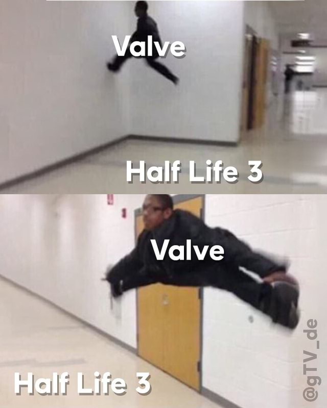 Valve Half Life 3 Valve Half Life 3 - Keke