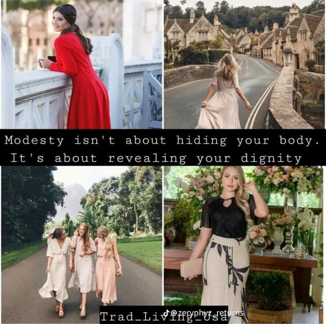 Modesty isn't about hiding It's about your body. ing dignity reveal Tr ...