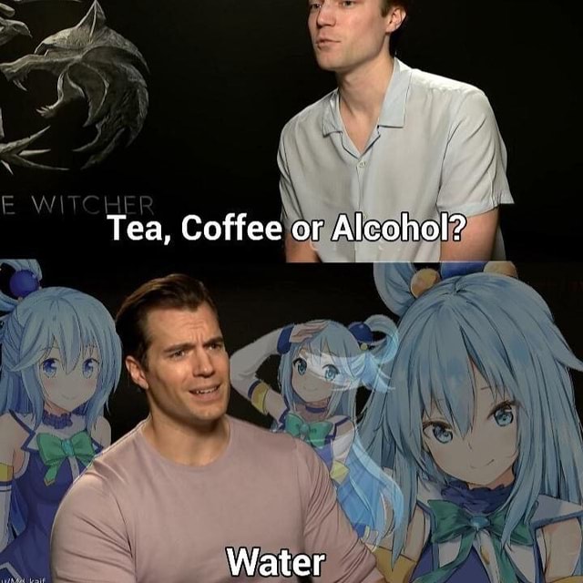 WITCHER Tea, Coffee or Alcohol? \VAlatar - iFunny
