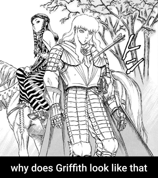 Why does Griffith look like that - iFunny