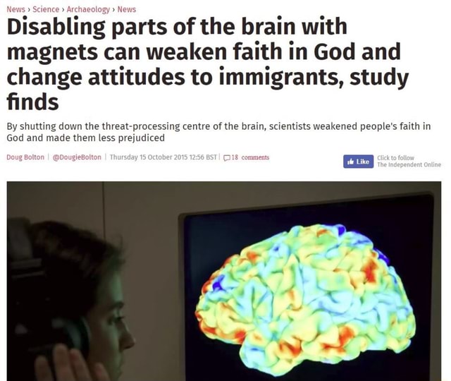 Disabling parts of the brain with magnets can weaken faith in God and ...