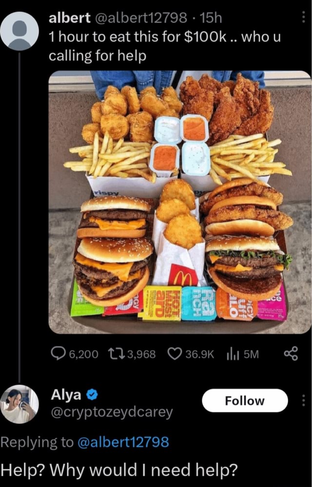 Albert @albert12798 - 1 hour to eat this for $100k who u calling for ...