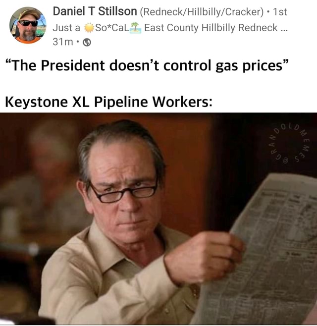 Daniel T Stillson Just a East County Hillbilly Redneck "The President ...