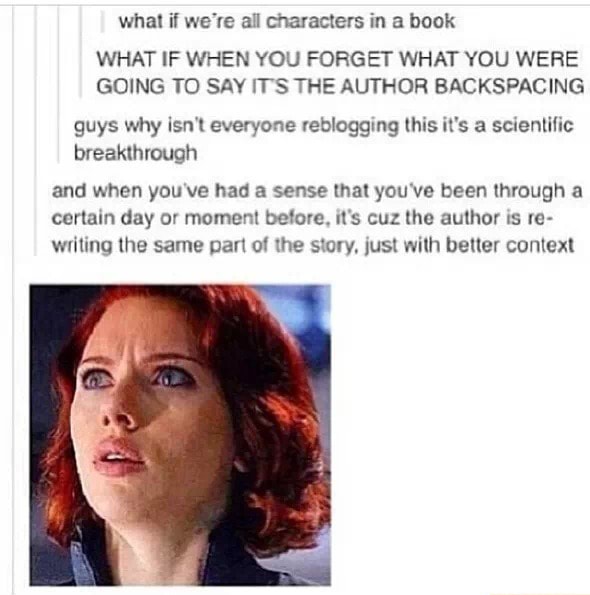What If We re All Characters In A Book WHAT IF WHEN YOU FORGET WHAT YOU what-if-we-re-all-characters-in-a-book-what-if-when-you-forget-what-you
