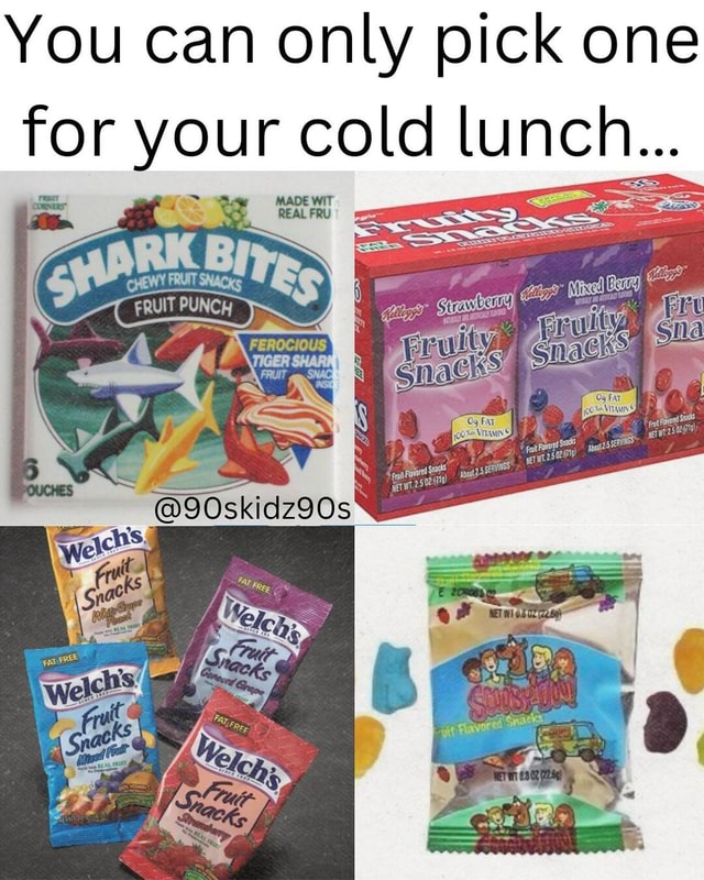 Pick your favorite - You can only pick one for your cold lunch... Ca ...