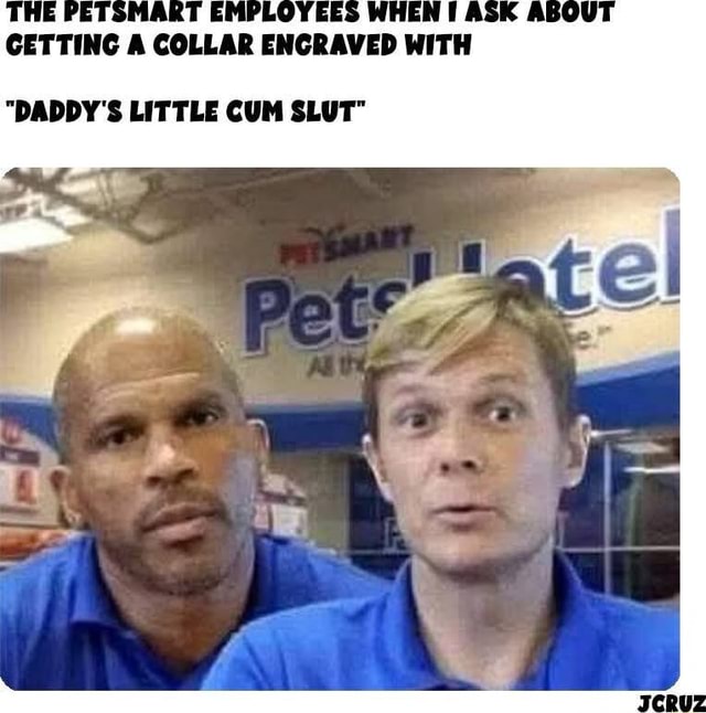 PETSMART EMPLOYEES WI CETTING A COLLAR ENCRAVED WITH "DADDY'S LITTLE ...