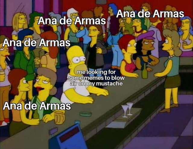 Ana de Armas Ana de Armas Ana de Armas me looking for some memes to ...