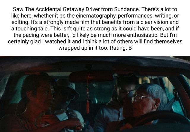 Saw The Accidental Getaway Driver from Sundance. There's a lot to like ...