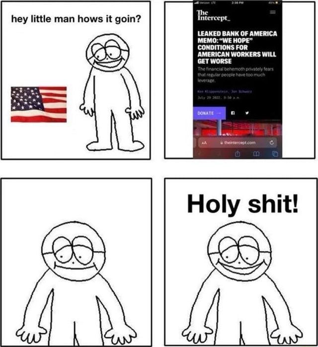 Hey little man hows it goin? OF - iFunny