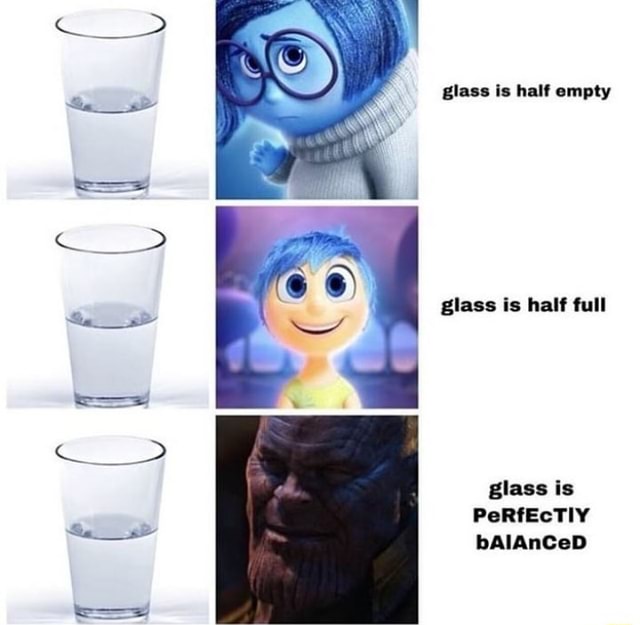 Glass is half full - iFunny