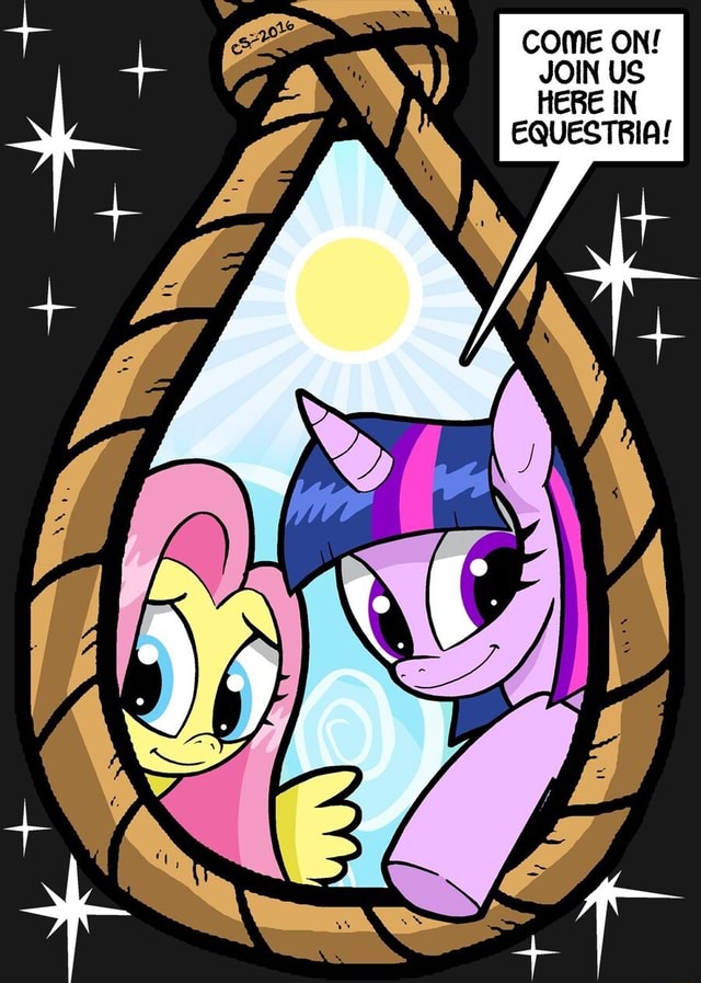 COME ON! JOIN US HERE IN EQUESTRIA! - iFunny