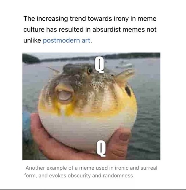 The increasing trend towards irony in meme culture has resulted in ...