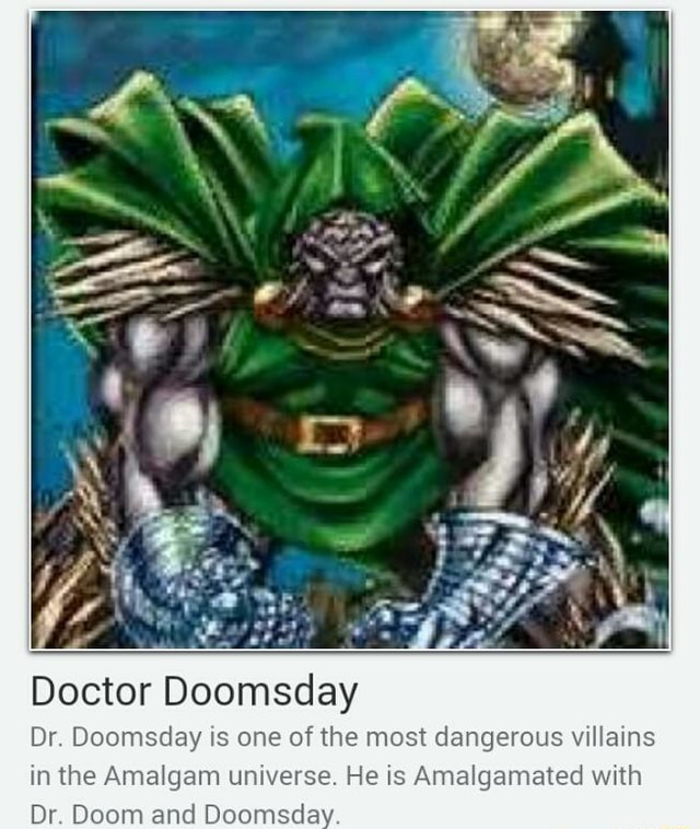 Doctor Doomsday Dr. Doomsday is one of the most dangerous villains in ...