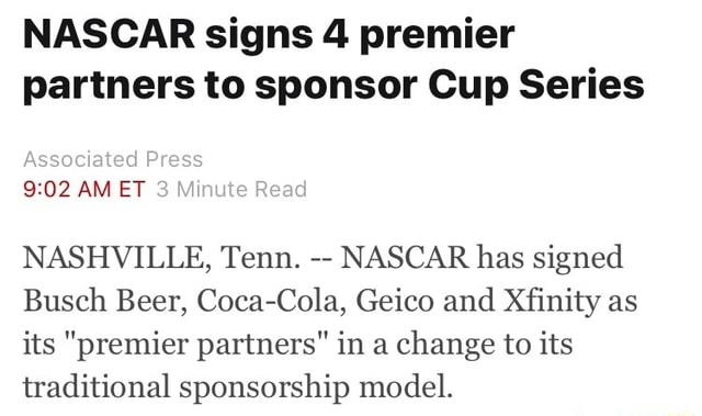 NASCAR signs 4 premier partners to sponsor Cup Series 9:02 AMET ...