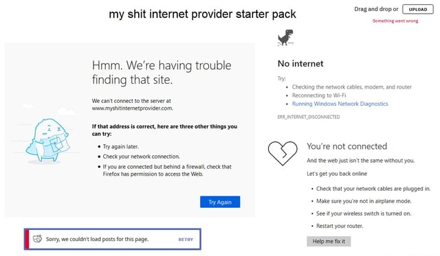 My shit internet provider starter pack Hmm. We're having trouble ...