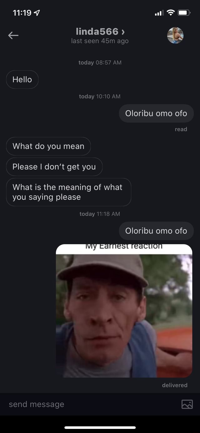 Linda566 last seen ago today AM Hello today AM Oloribu omo ofo read ...