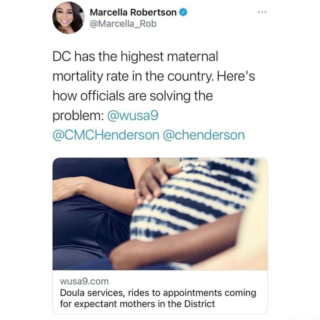 Marcella Robertson @ / @Marcella_Rob DC has the highest maternal ...