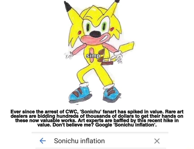 Ever since the arrest of CWC, 'Sonichu' fanart has spiked in value ...
