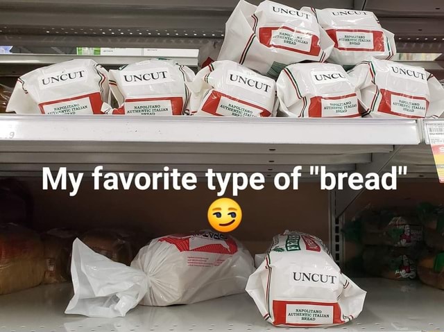 poe . My favorite type of "bread" - iFunny