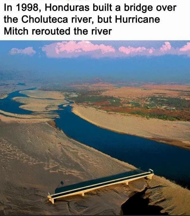 In 1998, Honduras built a bridge over the Choluteca river, but ...