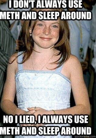 DONT ALWAYS USE METH ANG SLEEP AROUND NO LIED, ALWAYS USE METH AND ...