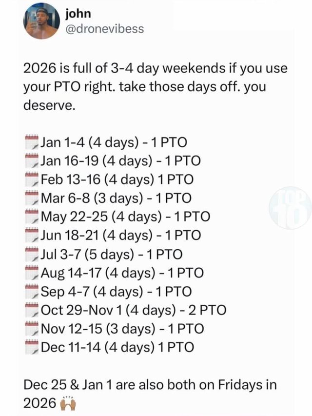 2026 is full of 3-4 day weekends if you use your PTO right. take those ...