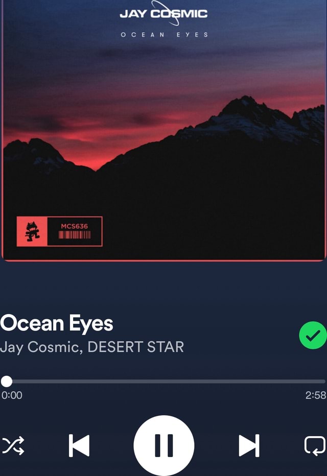 JAY COSMIC OCEAN Ocean Eyes Jay Cosmic, DESERT STAR - iFunny