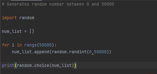 # Generates random number between @ and 50000 import random num_list ...