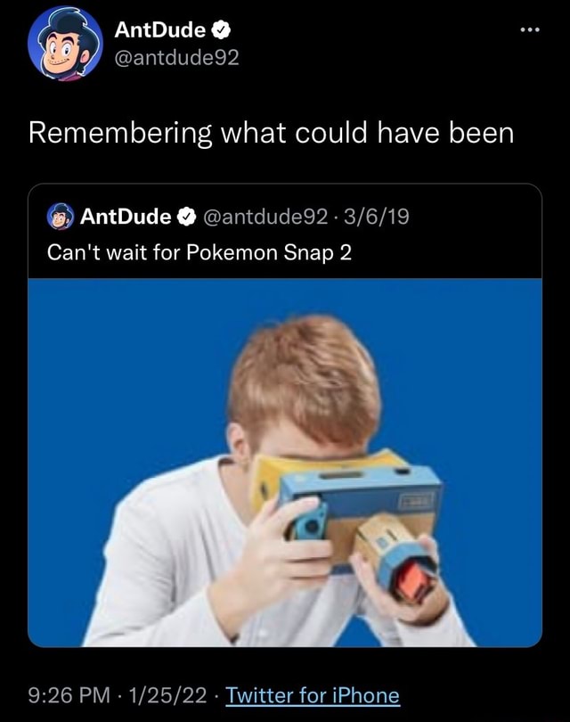 AntDude @ @antdude92 Remembering what could have been AntDude @antdude92 Can't wait for Pokemon ...