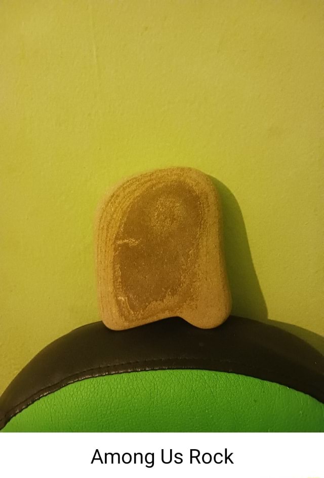 Among Us Rock - iFunny