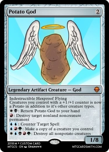 Potato God Legendary Artifact Creature - God Indestructible Hexproof ...