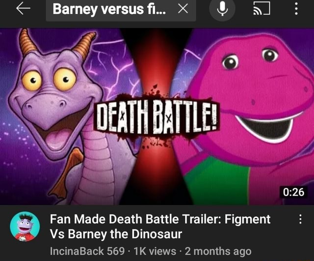 Barney versus fi.. X Fan Made Death Battle Trailer: Figment Vs Barney ...