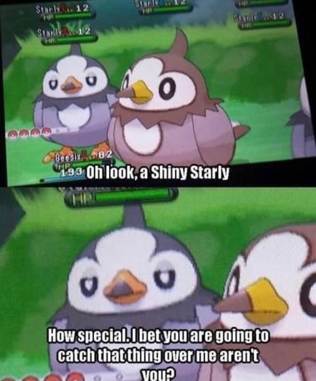 Geeslk om f, on look; a Shiny Starly How special! bet you are going to ...