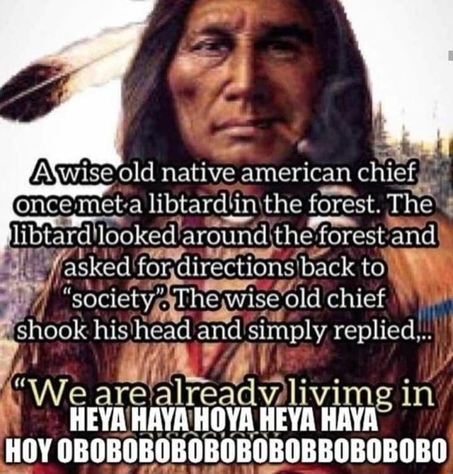 Native american ch asked for, directions 'back to shook his head and ...