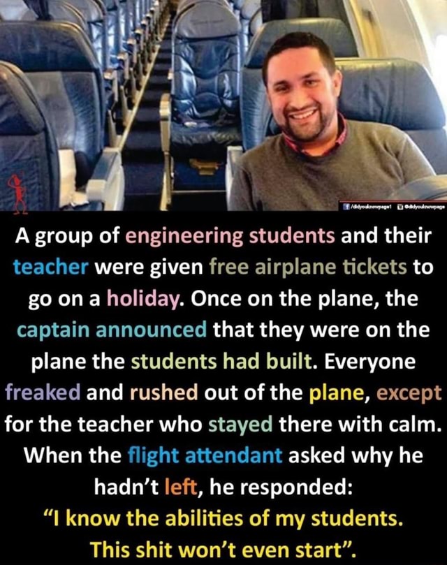 A group of engineering students and their teacher were given free ...