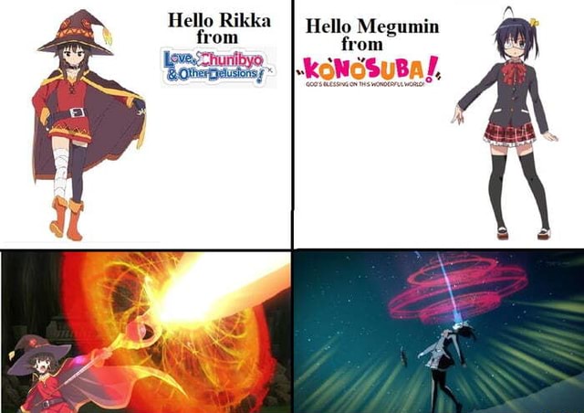 Hello Rikka from Hello Megumin from - iFunny