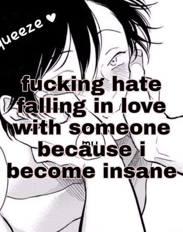 Ove, ate áiis gh in À Nm omeone ome insane. with beco ckin ec - iFunny