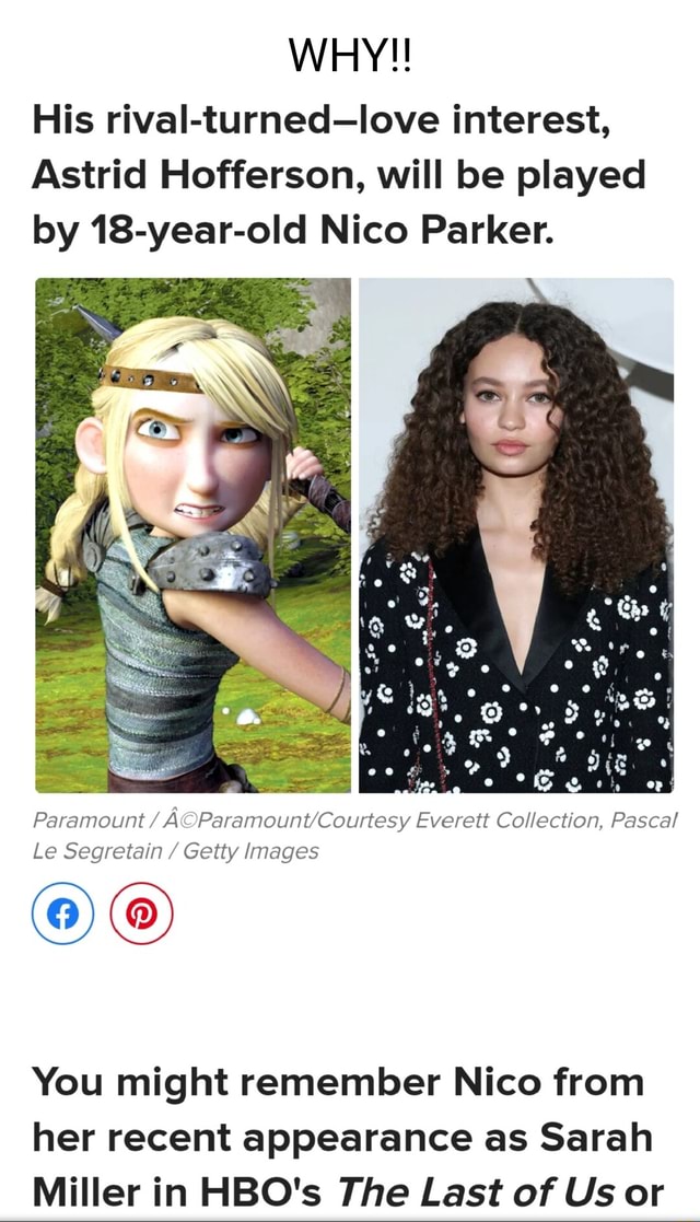 WHY!! His -love interest, Astrid Hofferson, will be played by 18-year ...