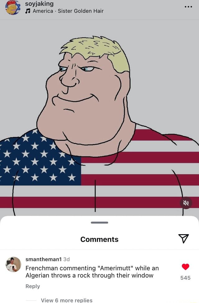 Soyjaking America - Sister Golden Hair Comments smantheman1 Frenchman ...