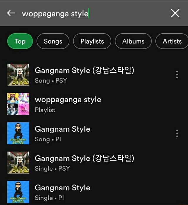 = woppaganga style Songs Playlists ) Albums Artists Gangnam Style Song PSY woppaganga style ...