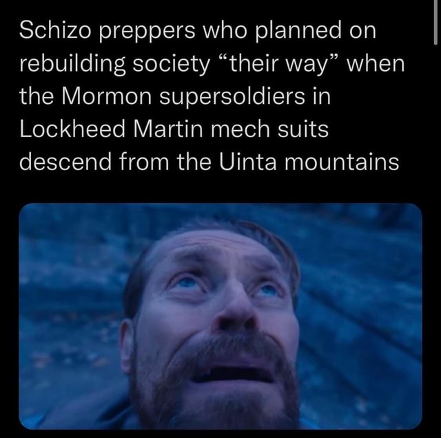 Schizo preppers who planned on rebuilding society "their way" when the ...