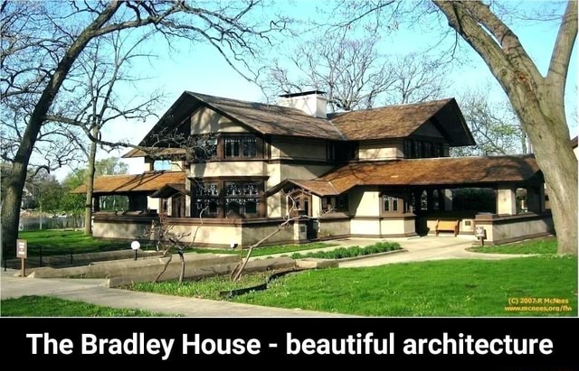 The Bradley House - beautiful architecture - The Bradley House ...